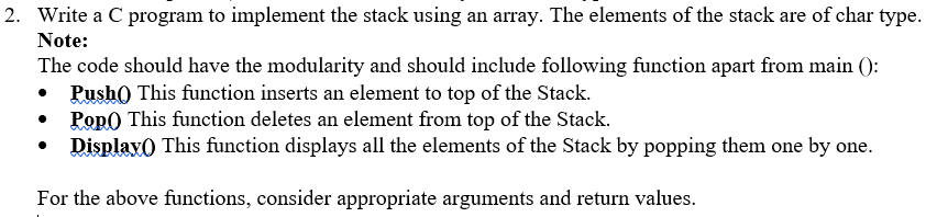 Solved 2. Write a C program to implement the stack using an | Chegg.com