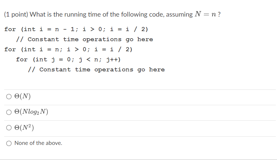 Solved (1 point) What is the running time of the following | Chegg.com