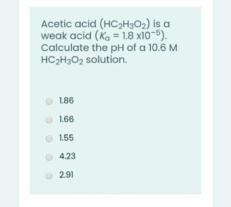 Solved Acetic acid (HC2H302) is a weak acid (Ka = 1.8 | Chegg.com