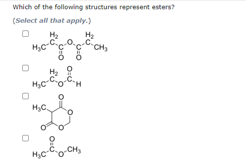 Solved Which of the following structures represent esters? | Chegg.com
