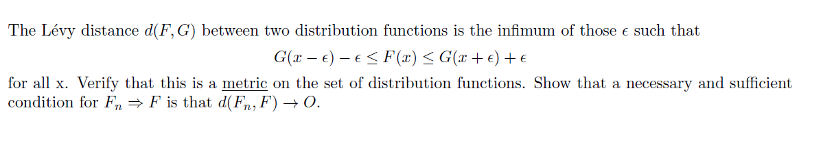 Solved The Lévy distance d(F,G) between two distribution | Chegg.com