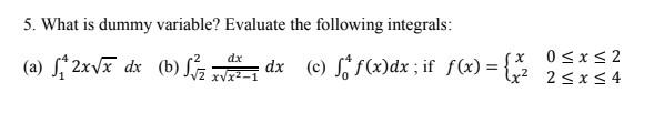 Solved 5. What is dummy variable? Evaluate the following | Chegg.com
