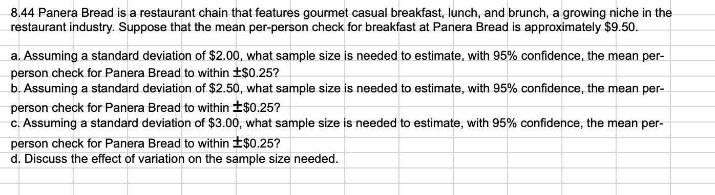 Solved 8.44 Panera Bread is a restaurant chain that features | Chegg.com