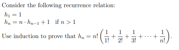 Solved Consider the following recurrence relation: hi=1 hn = | Chegg.com