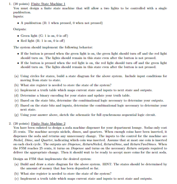 Solved 1. (20) points) Finite State Machine 1 You must | Chegg.com