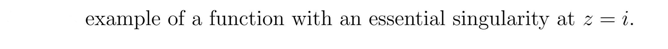 Solved example of a function with an essential singularity | Chegg.com