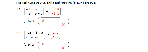 Solved Find real numbers a,b, ﻿and c ﻿such that the | Chegg.com
