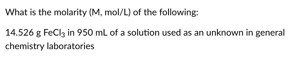 Solved What is the molarity (M, mol/L) of the following: | Chegg.com