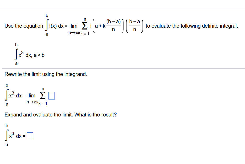 Solved Use the equation | f(x) dx- lim Σ f|a+k to evaluate | Chegg.com