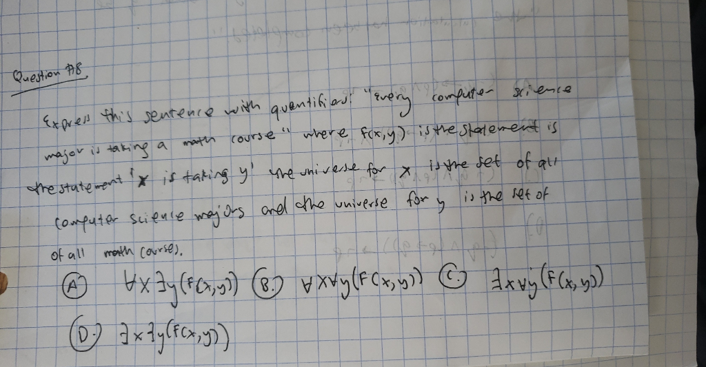 Solved Question A8 quantifiers math course " Express this | Chegg.com