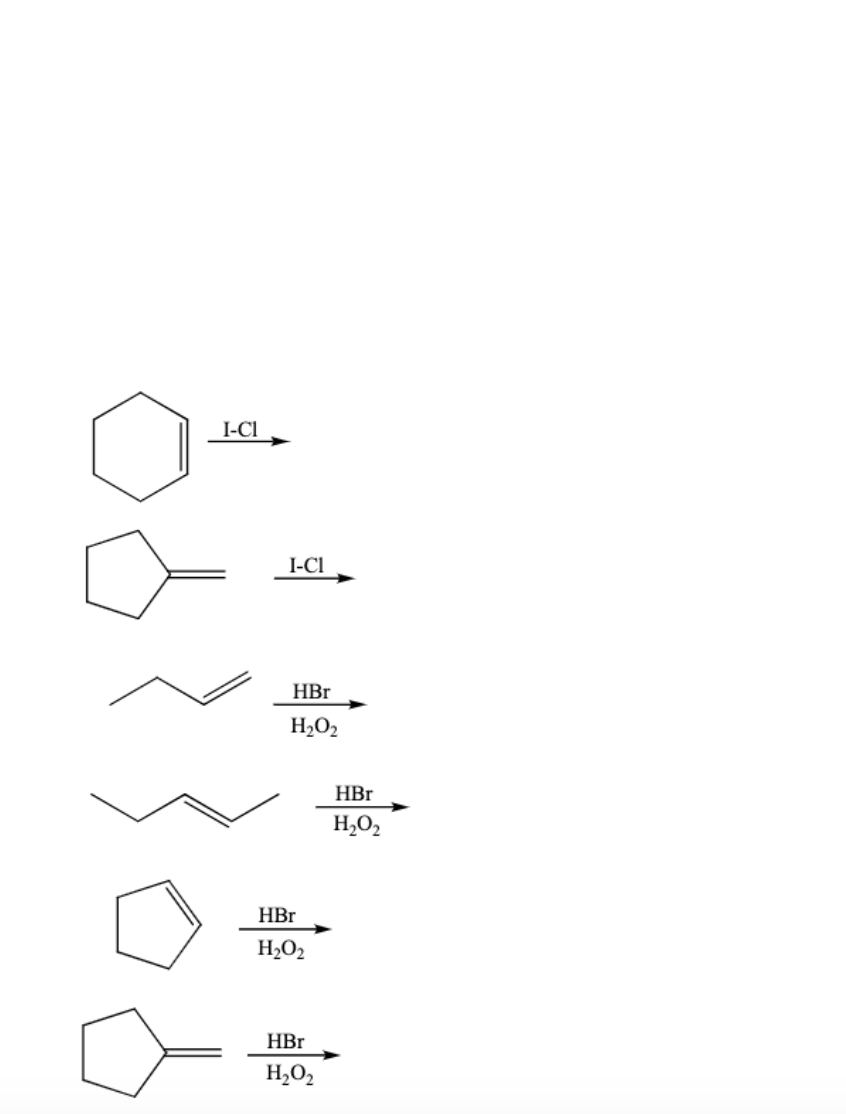 Solved I-C1 I-CI HBr H202 HBr H2O2 HBr H2O2 HBr H2O2 | Chegg.com
