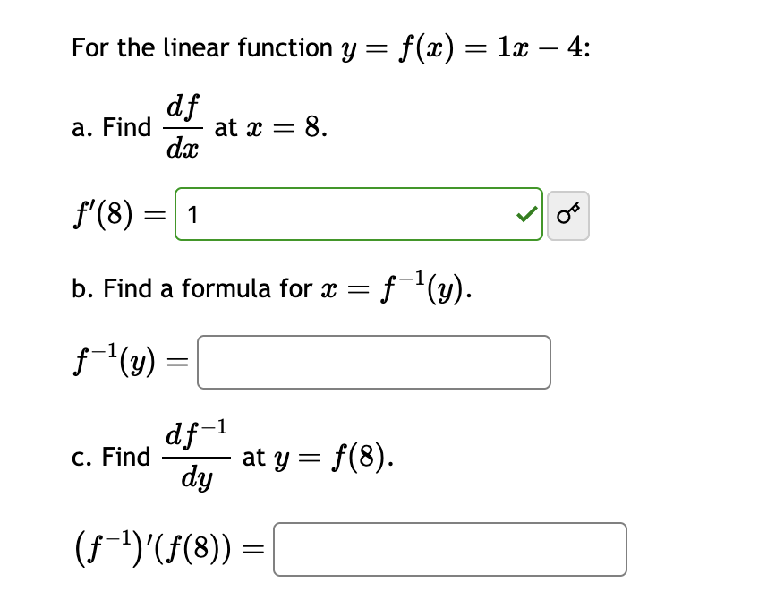 Solved For the linear function y=f(x)=1x−4 : a. Find dxdf at | Chegg.com