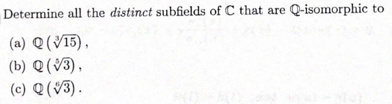 Solved Determine all the distinct subfields of C that are | Chegg.com