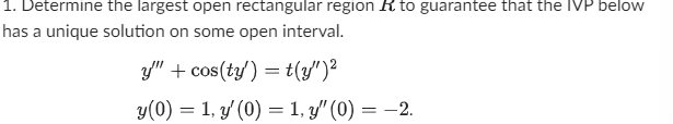 Solved 1. Determine the largest open rectangular region R to | Chegg.com