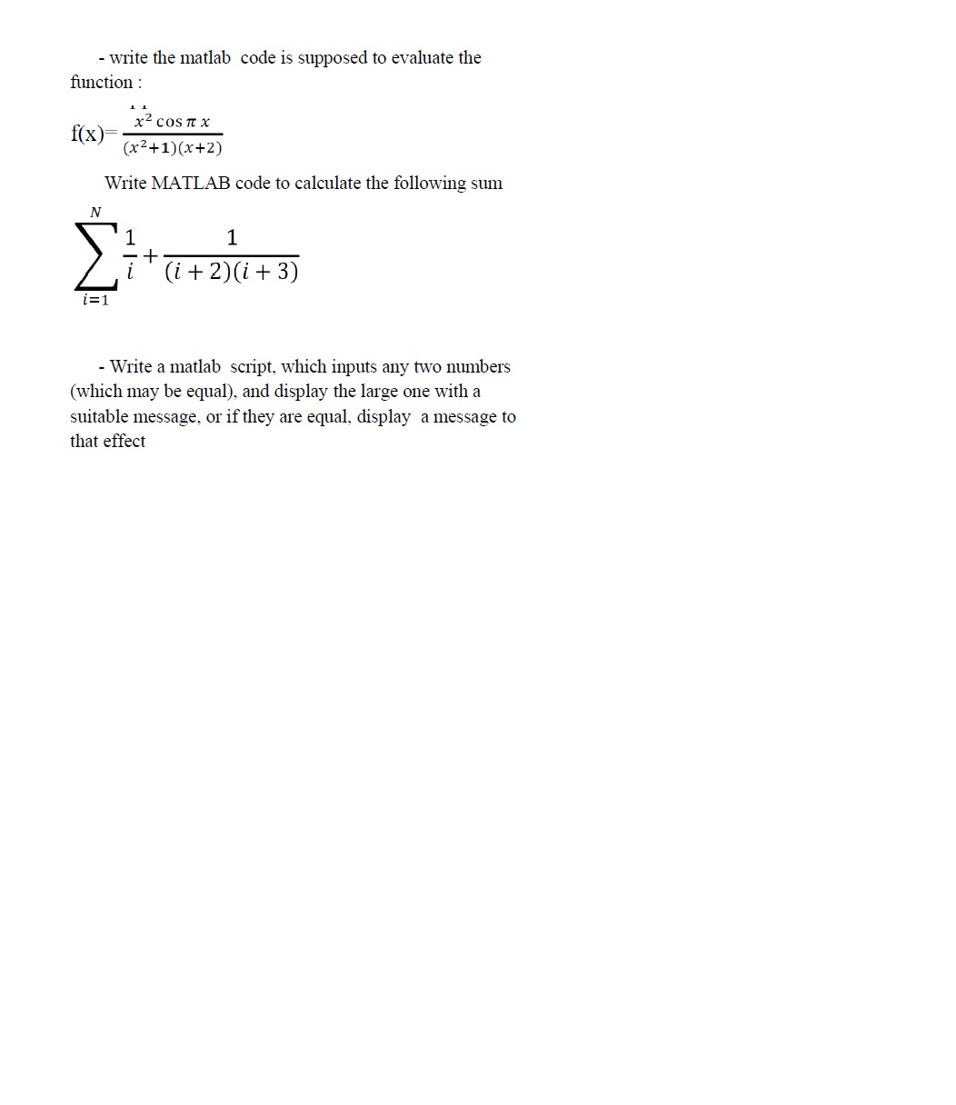 Write The Matlab Code Is Supposed To Evaluate The