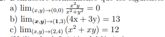 Solved Prove that the following limits exist. Use the formal | Chegg.com
