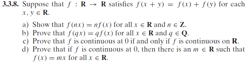 Solved 3.3.8. Suppose that f:R→R satisfies f(x+y)=f(x)+f(y) | Chegg.com