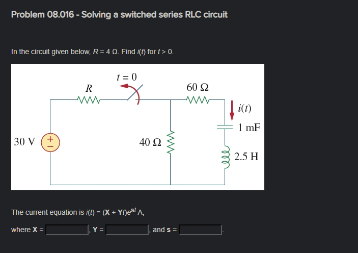 Solved Problem 08.016-Solving a switched series RLC circuit | Chegg.com