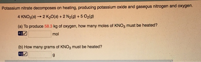 Solved: Potassium Nitrate Decomposes On Heating, Producing... | Chegg.com