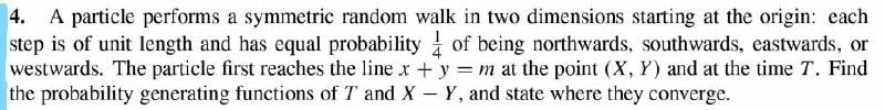 Solved 4. A particle performs a symmetric random walk in two | Chegg.com