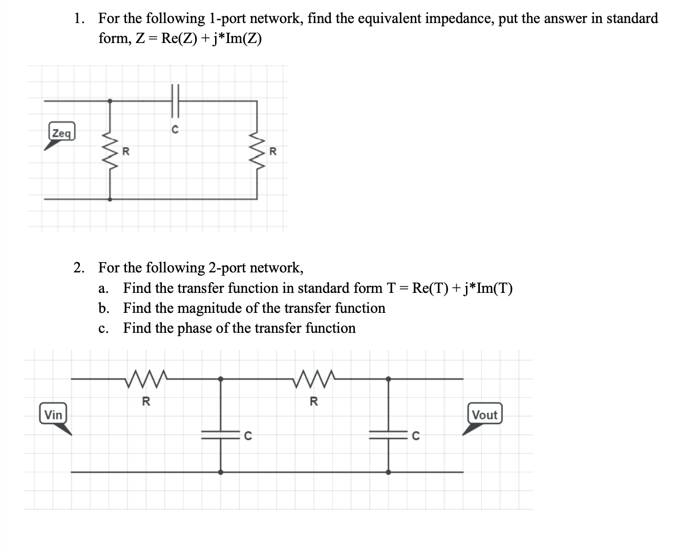 Solved For the following 1-port network, find the equivalent | Chegg.com
