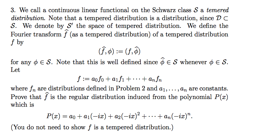 Solved 3. We call a continuous linear functional on the | Chegg.com