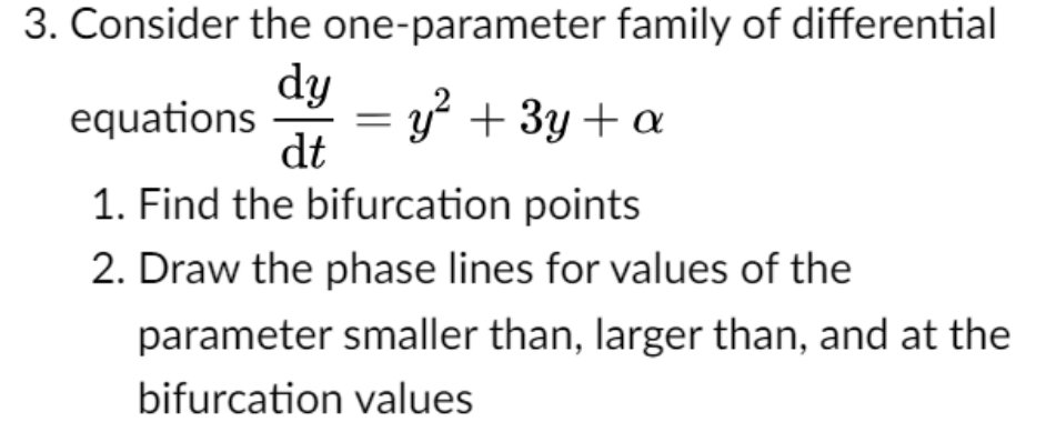 Solved Consider the one-parameter family of | Chegg.com