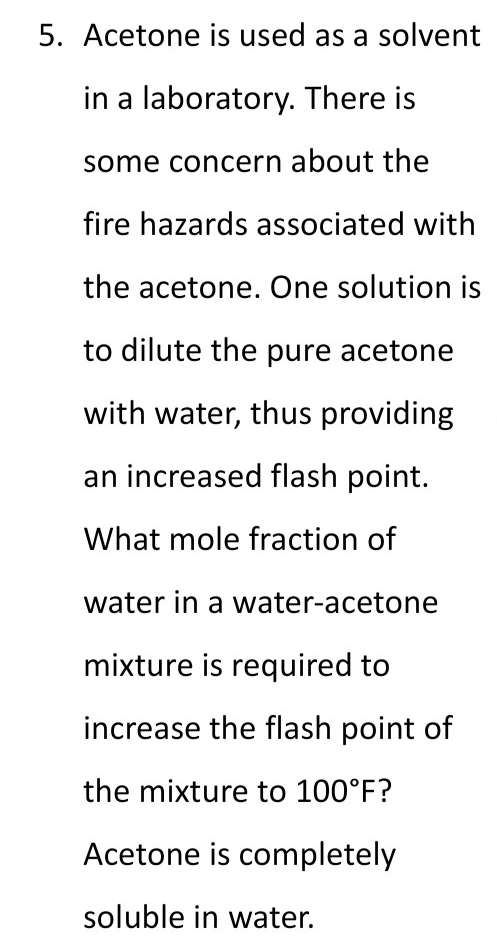 Solved 5. Acetone is used as a solvent in a laboratory. | Chegg.com