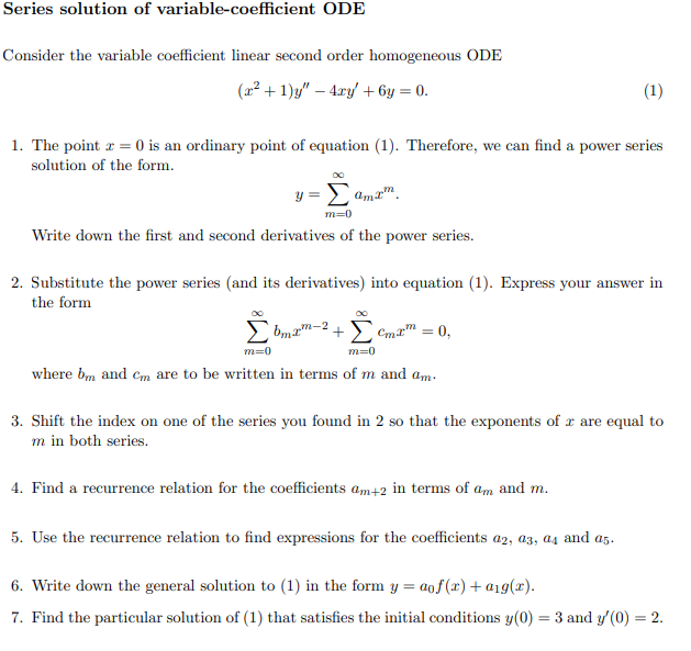 Solved Series solution of variable-coefficient ODE Consider | Chegg.com