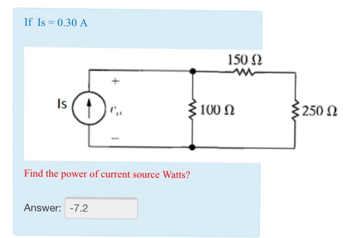 Solved If Is = 0.30 A Find the power current source Watts? | Chegg.com