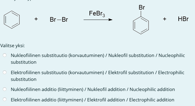 Solved +Br−Br FeBr3 Valitse yksi: Nukleofiilinen | Chegg.com