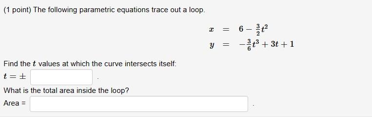 Solved (1 point) The following parametric equations trace | Chegg.com