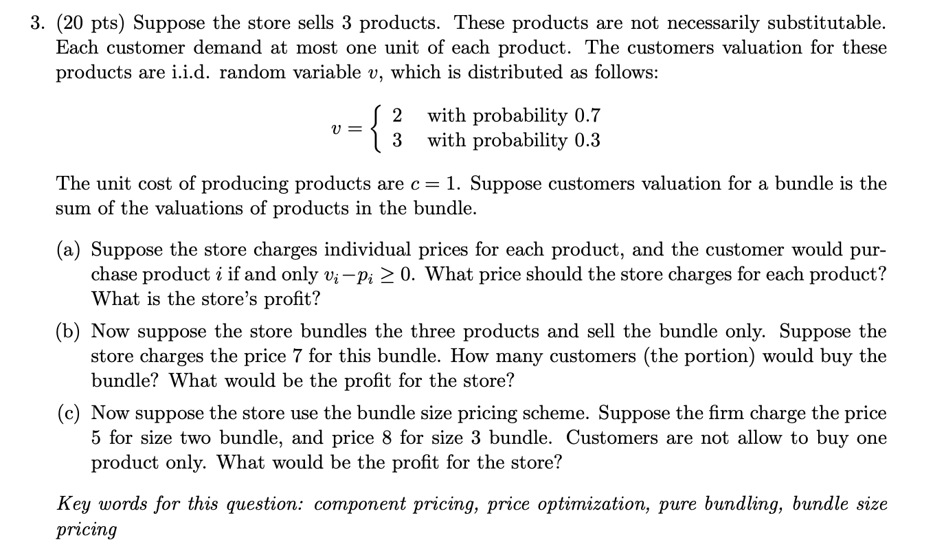 3. (20 pts) Suppose the store sells 3 products. These | Chegg.com
