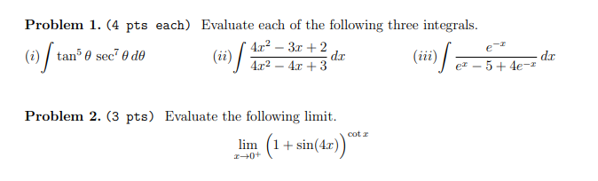 Solved Problem 1. (4 pts each) Evaluate each of the | Chegg.com