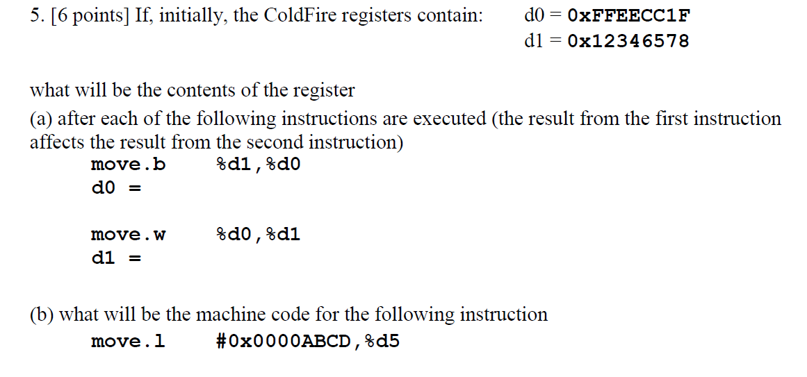 Solved d0 = 0XFFEECC1F 5. [6 points] If, initially, the | Chegg.com
