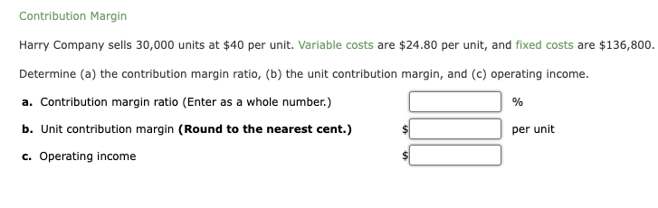 Solved Contribution Margin Harry Company sells 30,000 units | Chegg.com