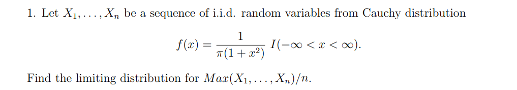 Solved 1. Let X1,…,Xn be a sequence of i.i.d. random | Chegg.com