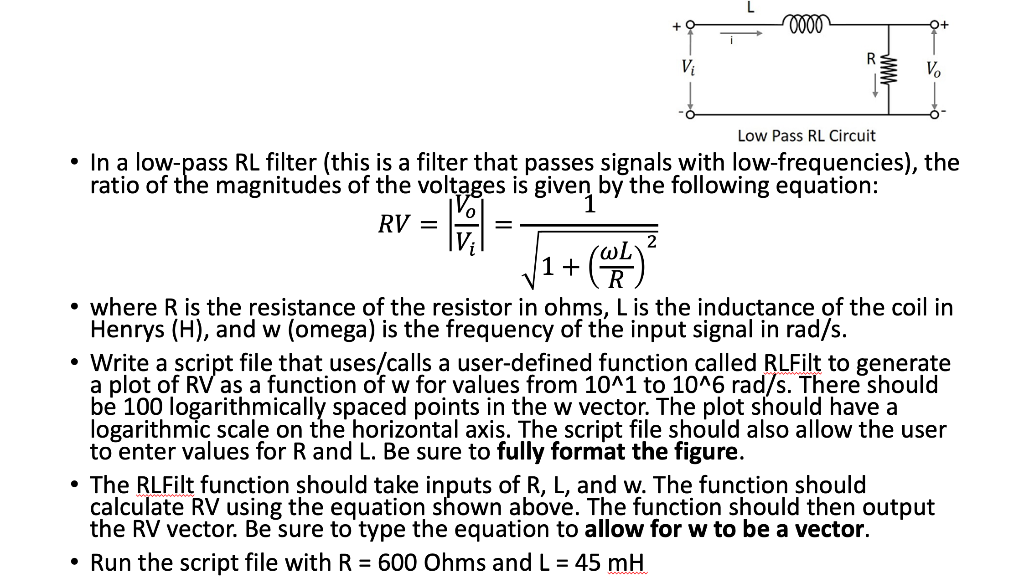 Solved + 0+ R Vi VO Low Pass RL Circuit • In a low-pass RL | Chegg.com