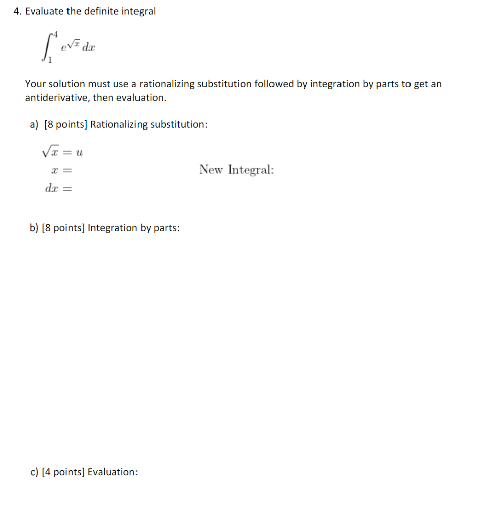 Solved 4. Evaluate the definite integral Your solution must | Chegg.com