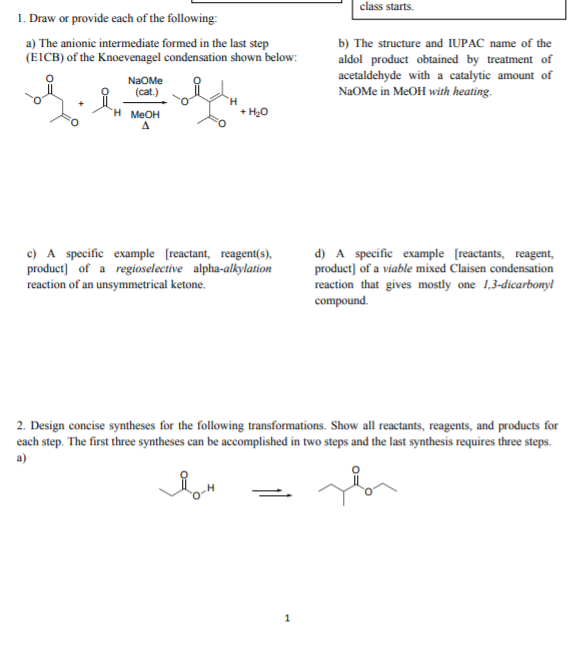 Solved class starts 1. Draw or provide each of the | Chegg.com