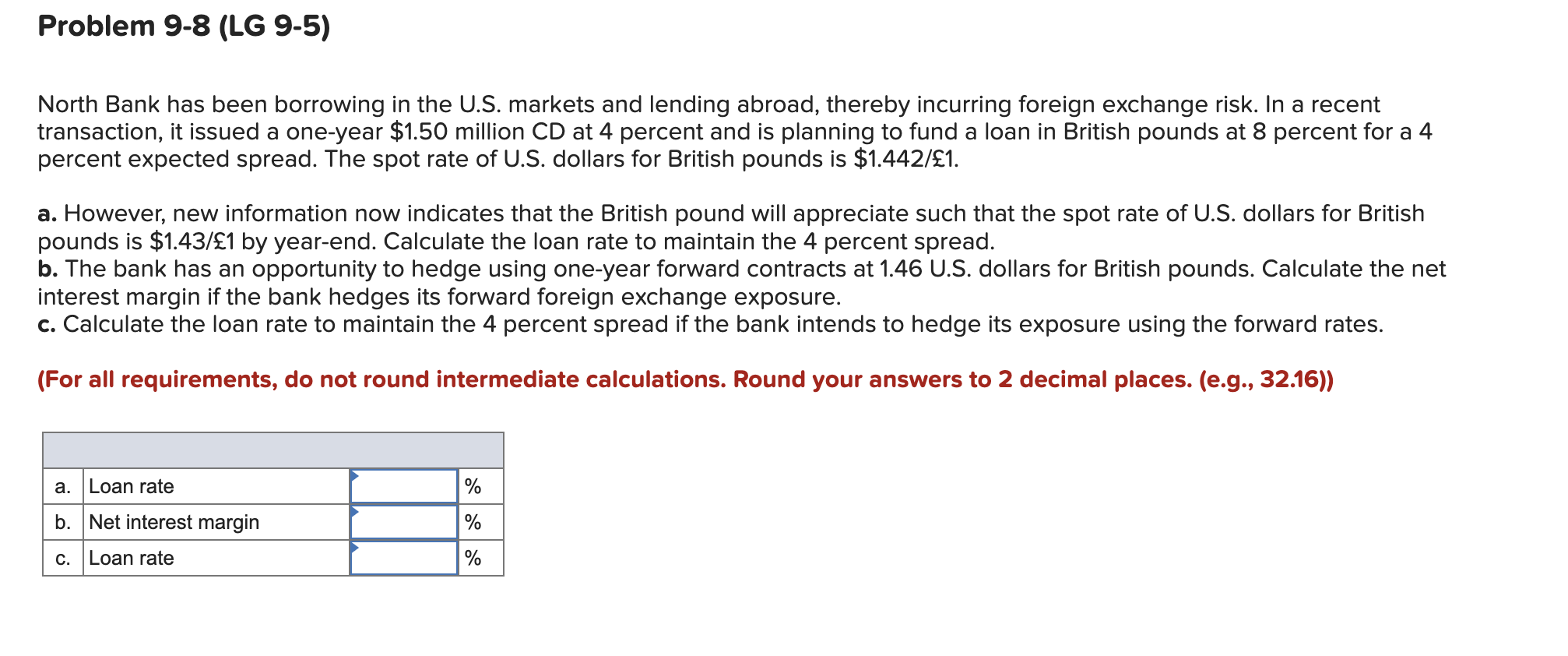 Solved Problem 9-8 (LG 9-5)North Bank has been borrowing in | Chegg.com