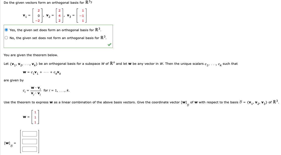 Solved Do the given vectors form an orthogonal basis for R?? | Chegg.com