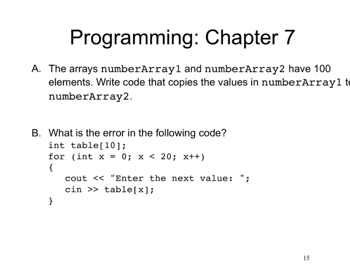 Solved Programming: Chapter 7 A. The arrays numberArrayl and | Chegg.com