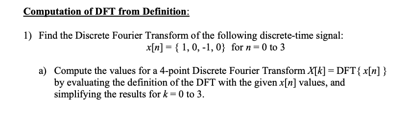 Solved Computation of DFT from Definition: 1) Find the | Chegg.com