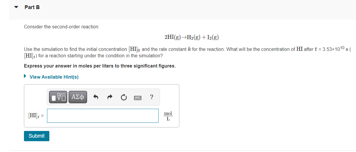 Solved Consider The Second Order Reaction 2hi G →h2 G I2