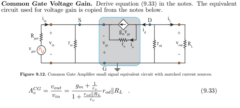 Solved Common Gate Voltage Gain. Derive equation (9.33) in | Chegg.com