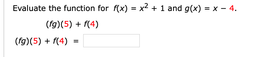 Solved Evaluate the function for f(x) = x2 + 1 and g(x) x - | Chegg.com