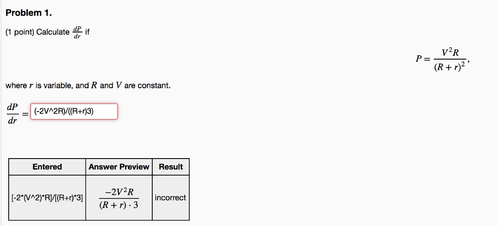 Solved Problem 1. (1 point) Calculate dP dr if V2R where r | Chegg.com