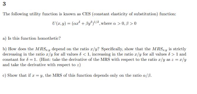 Solved 3 The following utility function is known as CES | Chegg.com