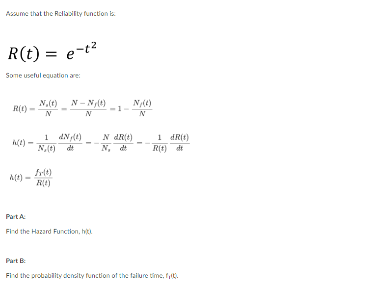 Solved Assume that the Reliability function is: R(t)=e−t2 | Chegg.com